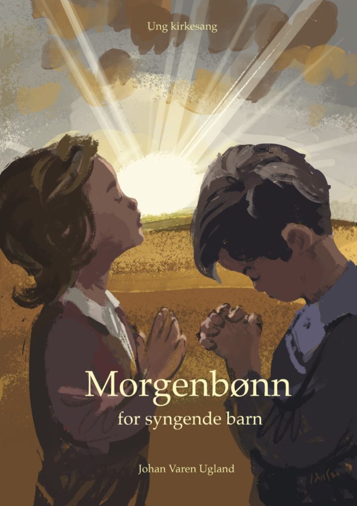 Morgenbønn for syngende barn (med orgel – PDF) – Kirkesangforlaget
